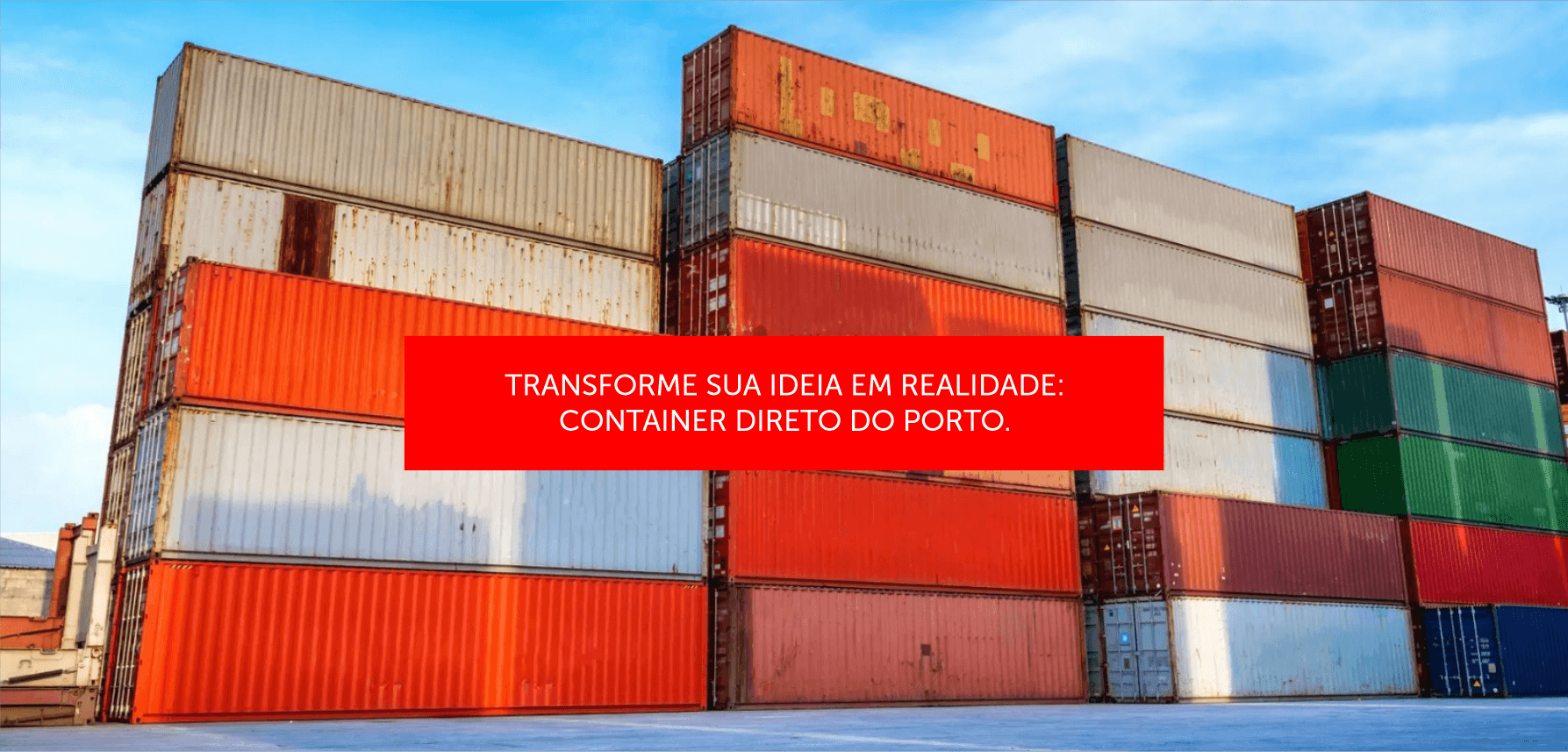 Ilha Containers - Soluções em Contêineres para Diversas Finalidades